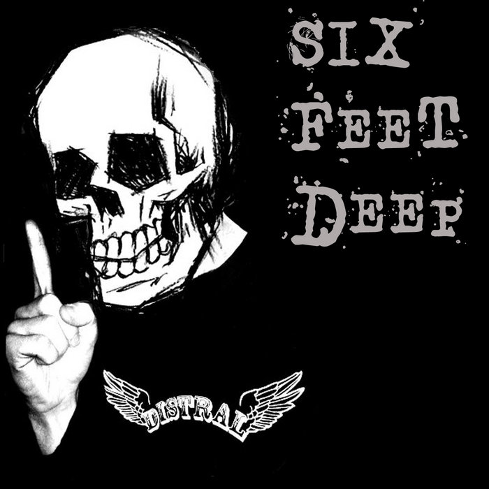 Six Feet Deep | Distral