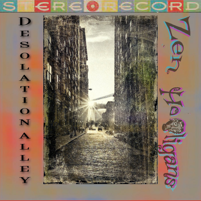 Desolation Alley (Single)/747 Cocktail Lounge | Zen Hooligans