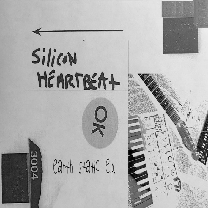 Earth Static | Silicon Heartbeat