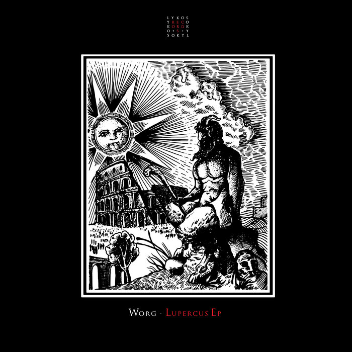 Lupercus Ep - LYKOS I | Worg | Lykos Records