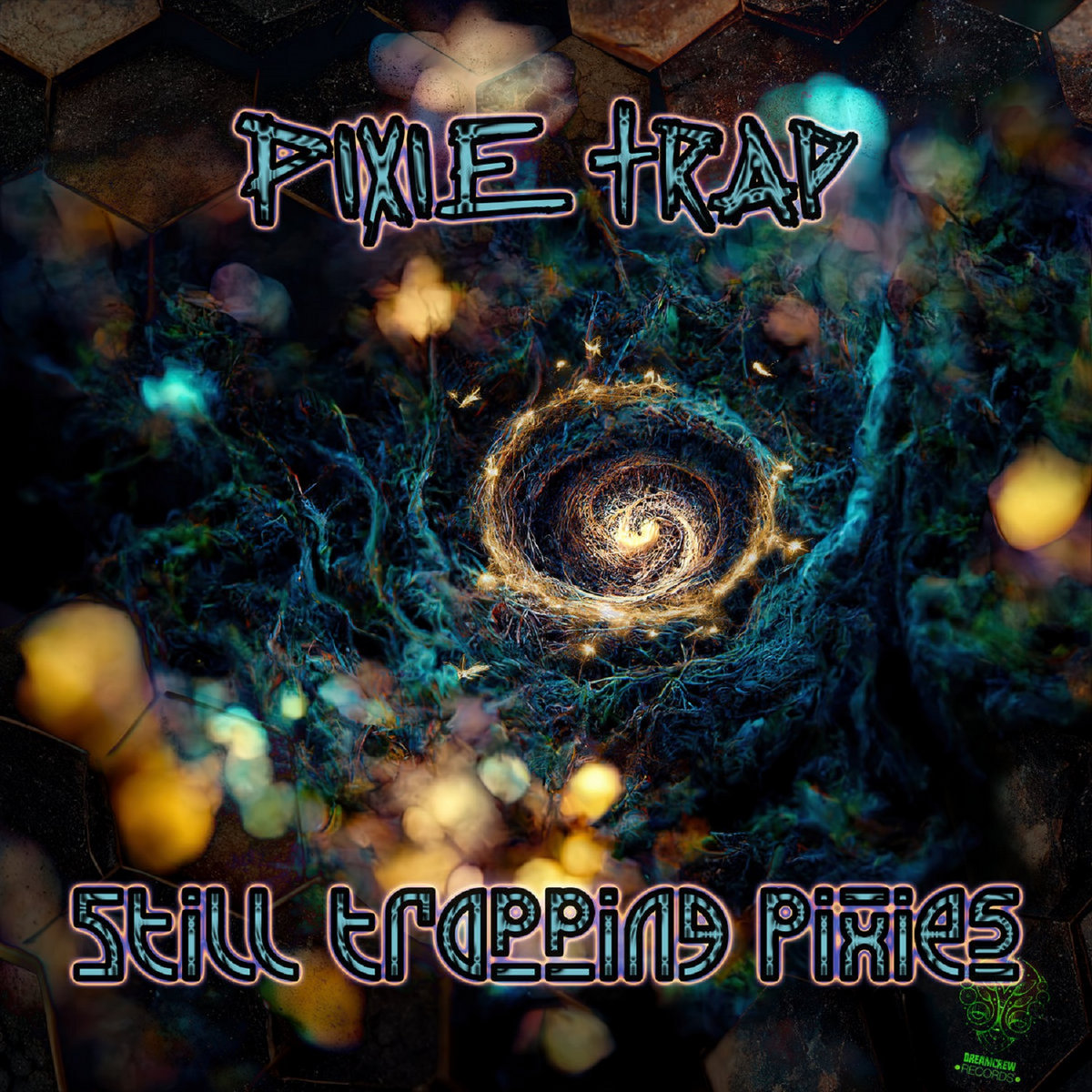 Stil Trapping Pixies | Pixie Trap (Dream Crew Records) | Dream Crew Records