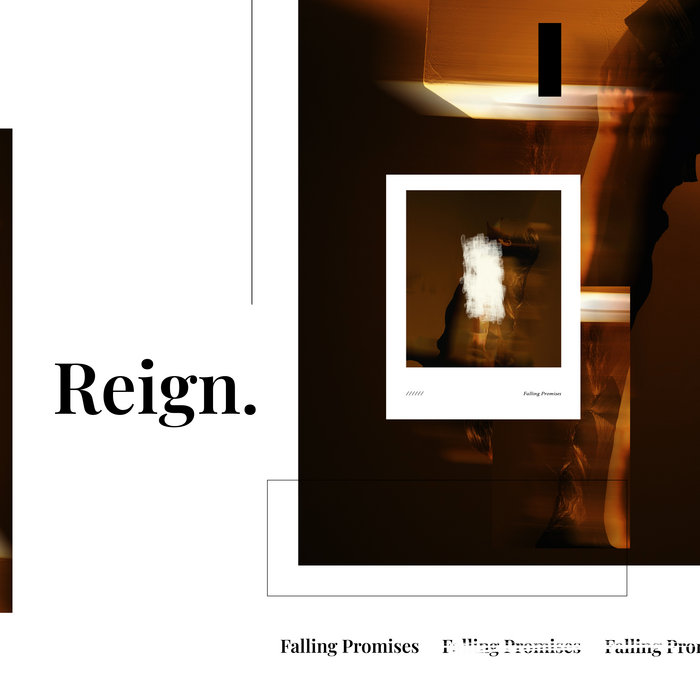 Reign. - Falling Promises | Edit Select