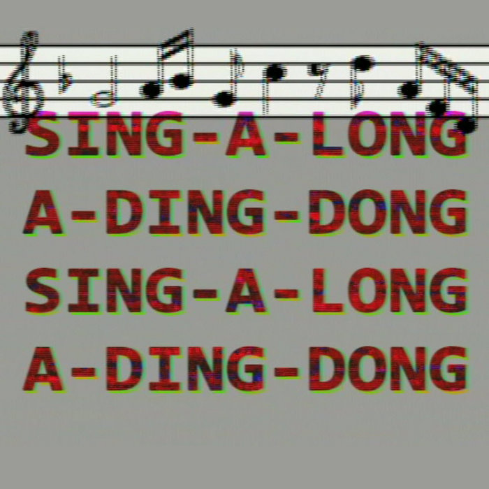 Sing-A-Long-A-Ding-Dong | Nuda Veritas