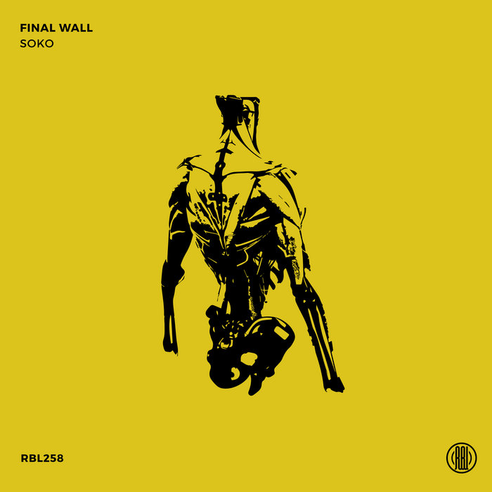 Final Wall | Soko (UK) | Reload Records