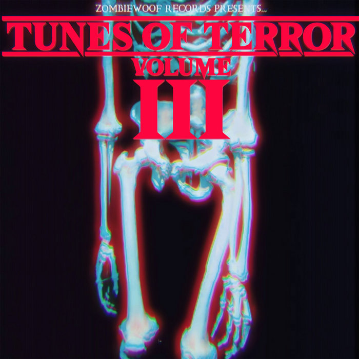 TUNES OF TERROR VOL. III | ZOMBIEWOOF