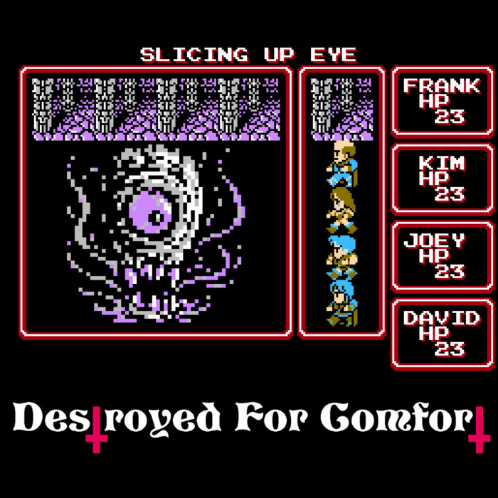 SLICING UP EYE | Destroyed For Comfort