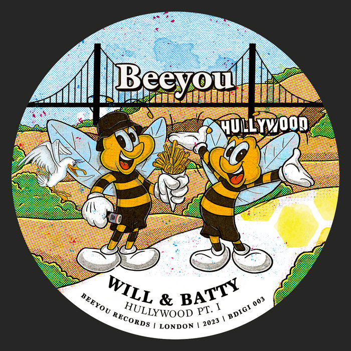 [BDIGI 003] HULLYWOOD, PT. 1 | Will & Batty | BEEYOU Records