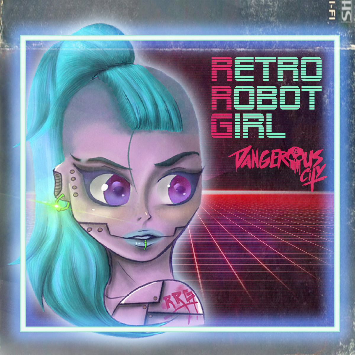 Retro Robot Girl | Dangerous City