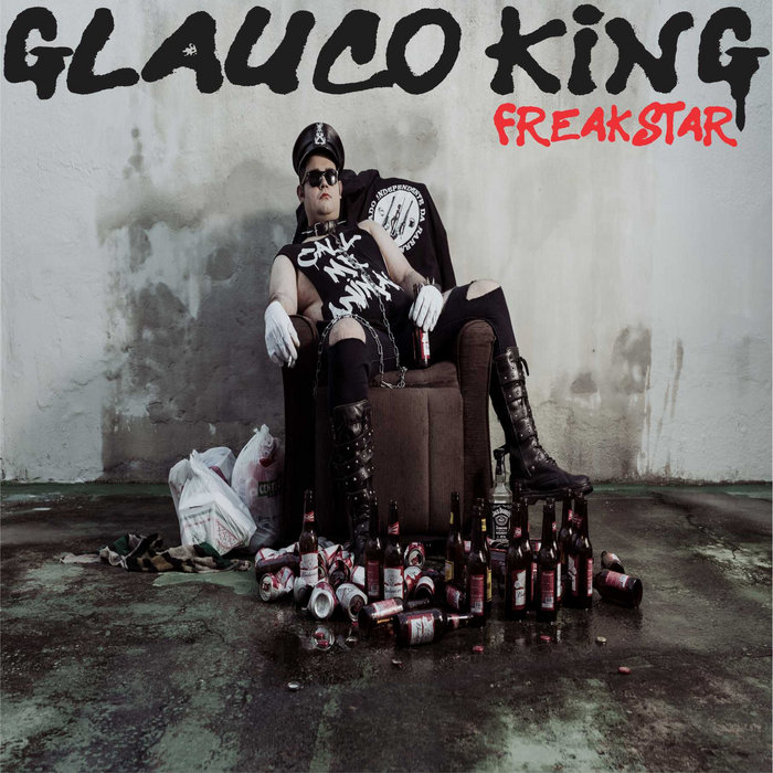 Freakstar | Glauco King