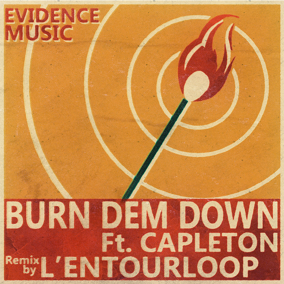 Burn Dem Down | Capleton, L'Entourloop | Evidence Music