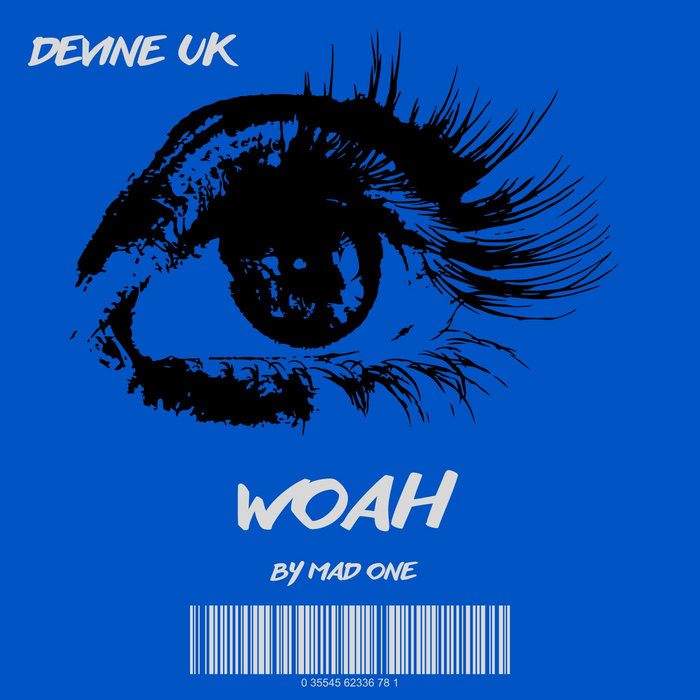 Woah | Mad One Dj | Devine Uk Label