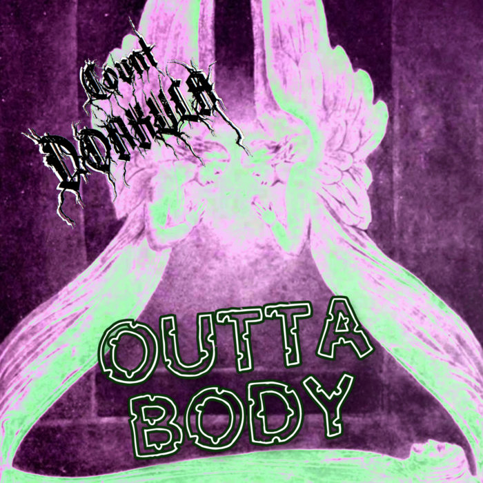 Outta Body | Count Donkula | Bouncylvania