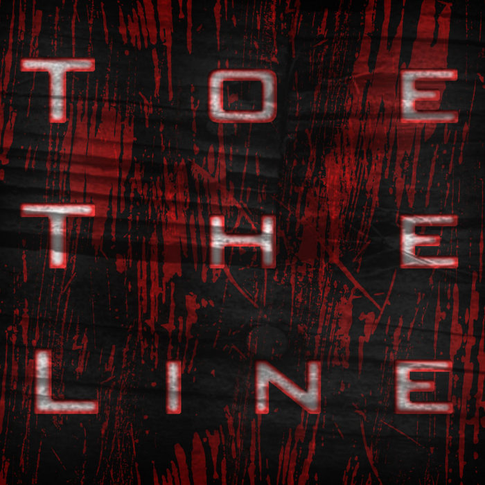 Toe The Line | Toe The Line