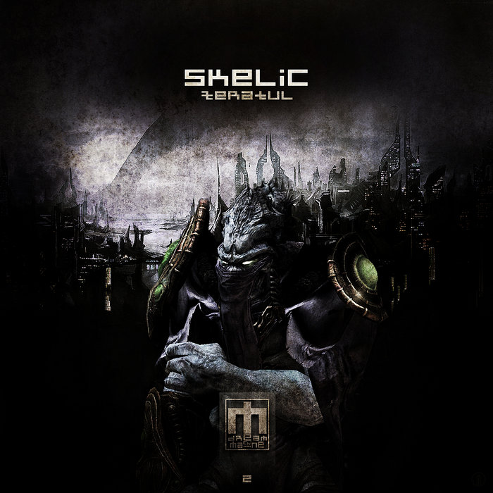 Zeratul | Skelic | Dream Machine
