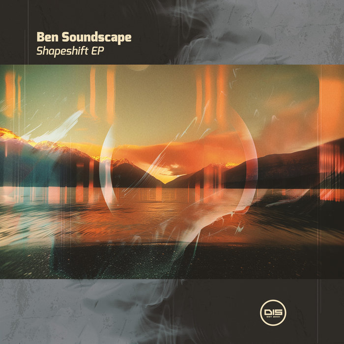 Shapeshift EP | Ben Soundscape | Dispatch Recordings
