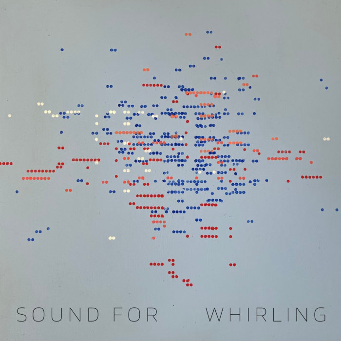 Whirling | Sound For | Condiment Records