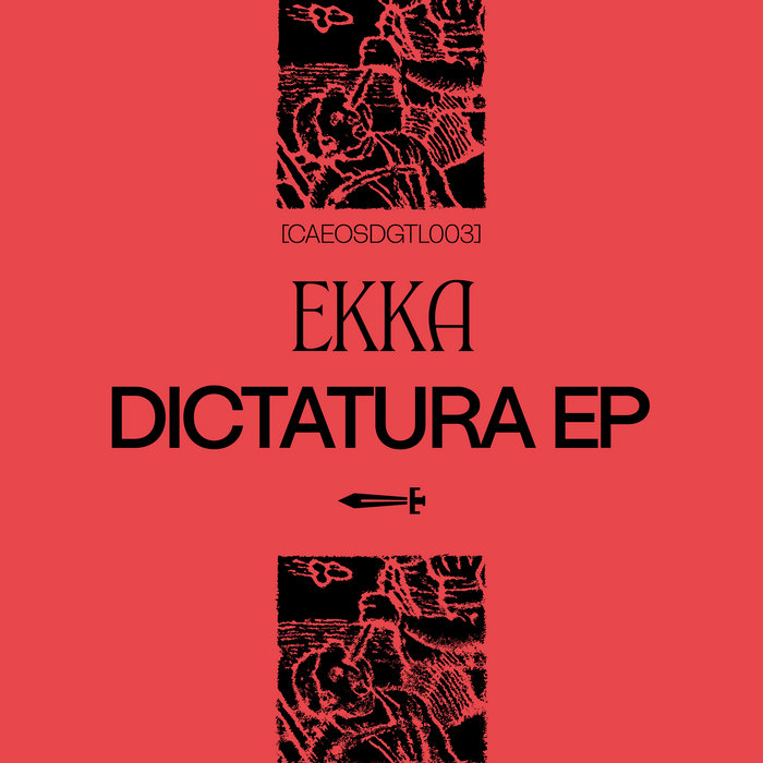 Dictatura EP | EKKA | Caedite Eos
