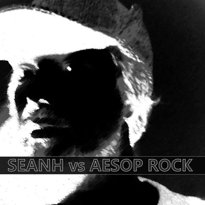Aesop Rock vs Seanh - EP | Aesop Rock, Seanh | Seanh