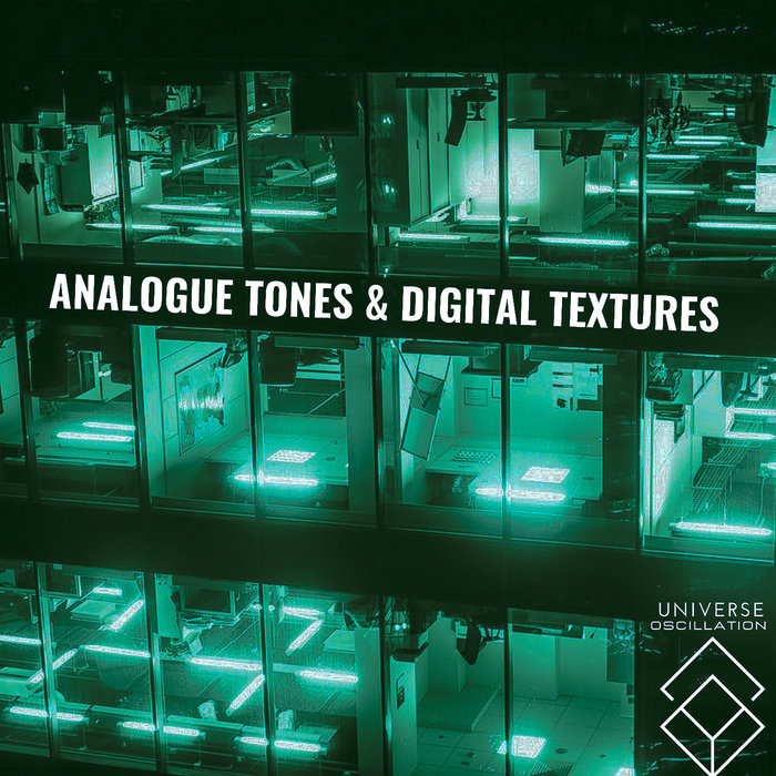 Sample Pack: Analogue Tones & Digital Textures | Universe Oscillation