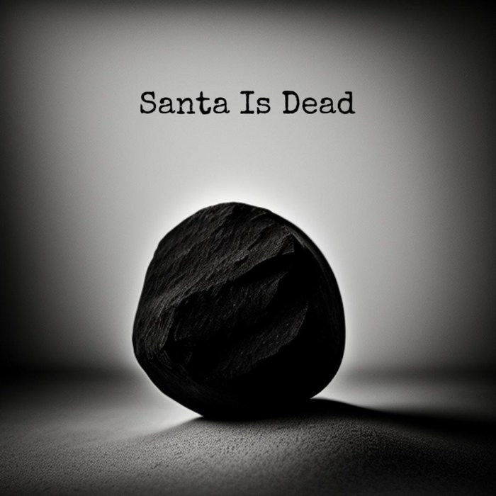 Santa Is Dead | Travis C. Young