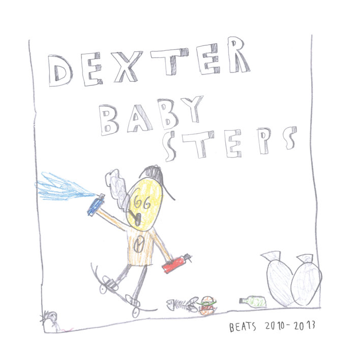 Baby Steps (Beats 2010-2013) | Dexter