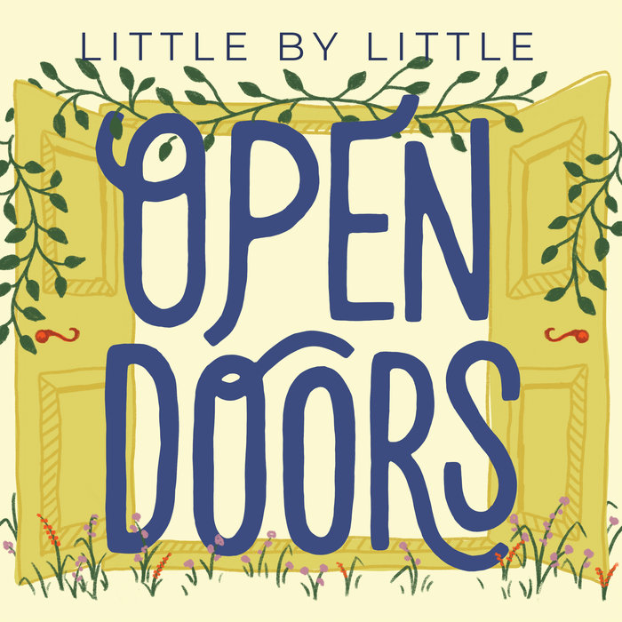 Open Doors | Little By Little