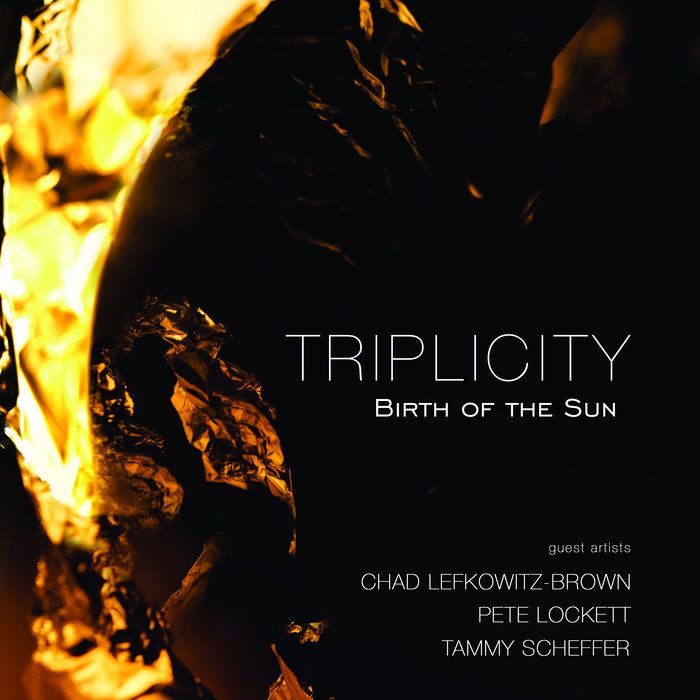 Birth of the Sun | Triplicity