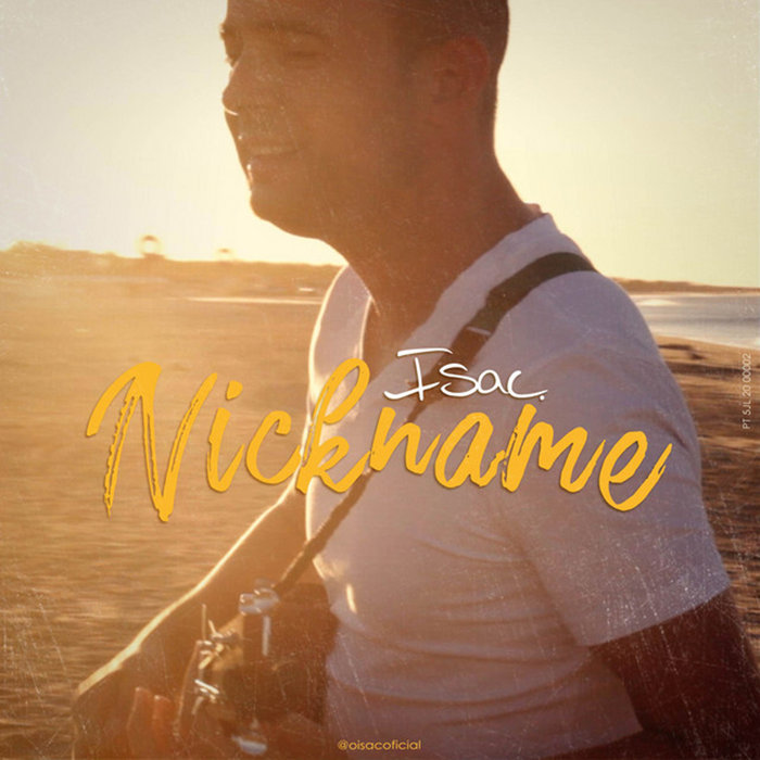 Nickname (Deluxe) | Isac