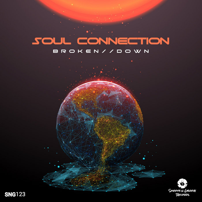 Soul Connection - Broken Down | Soul Connection | Smooth N Groove Records