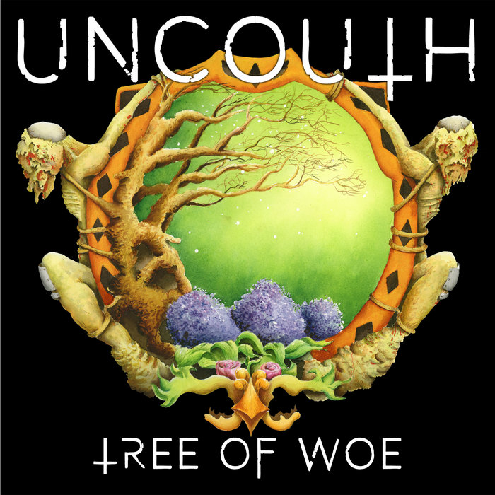 Tree of Woe | Uncouth