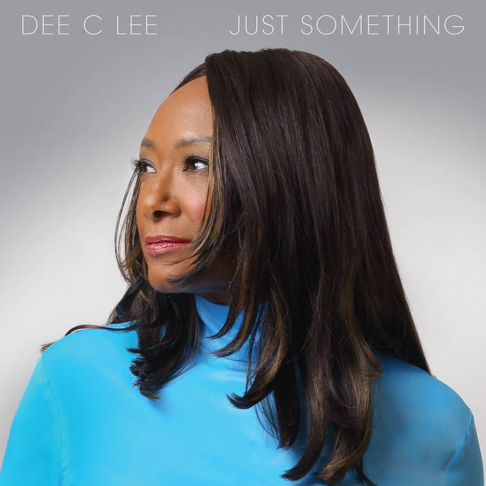 Dee C Lee - 'Just Something' | Dee C Lee | Acid Jazz Records