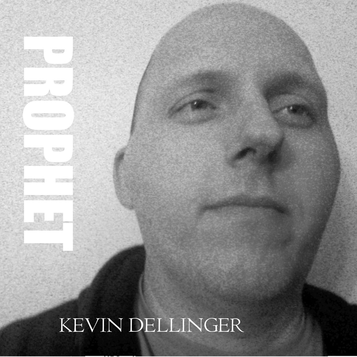 Prophet | Kevin Dellinger