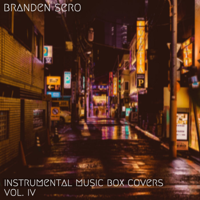 Instrumental Music Box Covers - Vol. 4 | Branden Sero