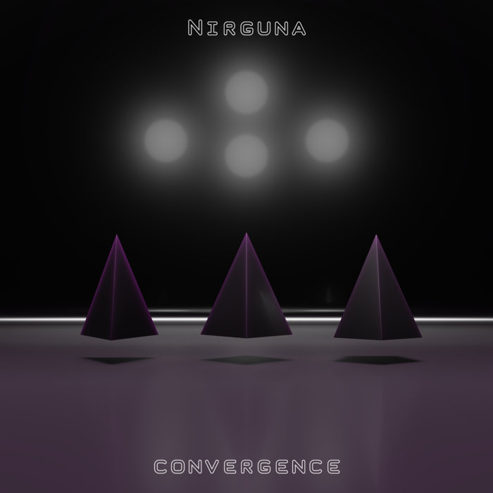 Convergence | Nirguna