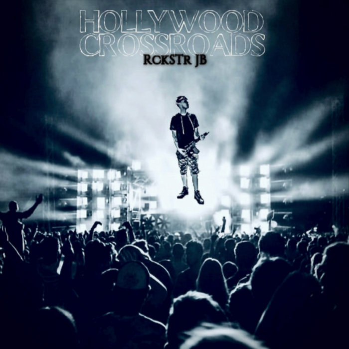 Hollywood Crossroads | RckStr JB