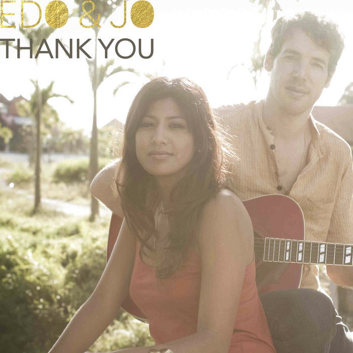 THANK YOU | Edo and Jo