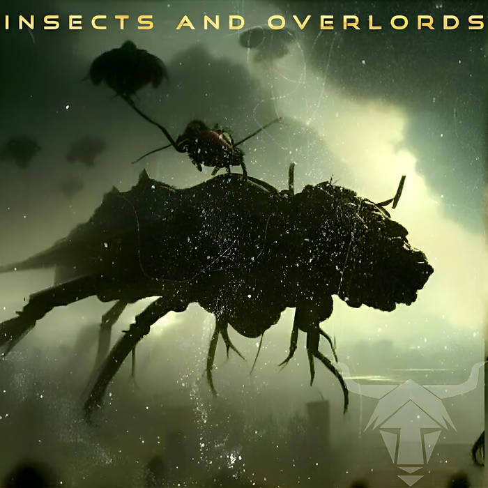 Insects And Overlords | CattleProd. Music