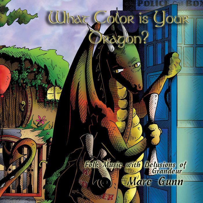 What Color Is Your Dragon? | Marc Gunn