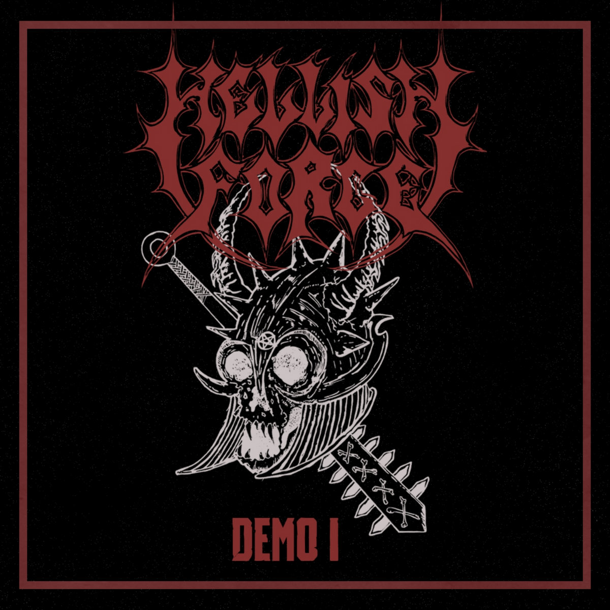 Demo I | Hellish Force