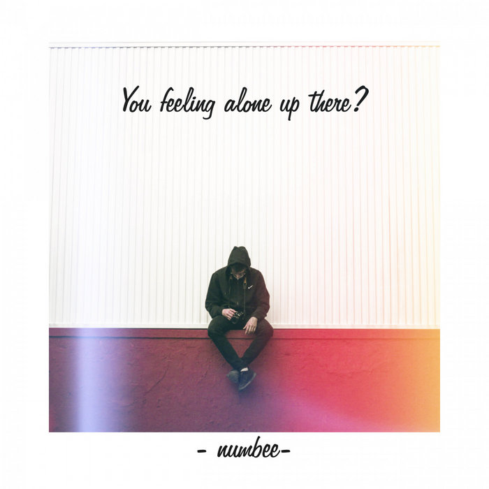 You feeling alone up there? | numbee