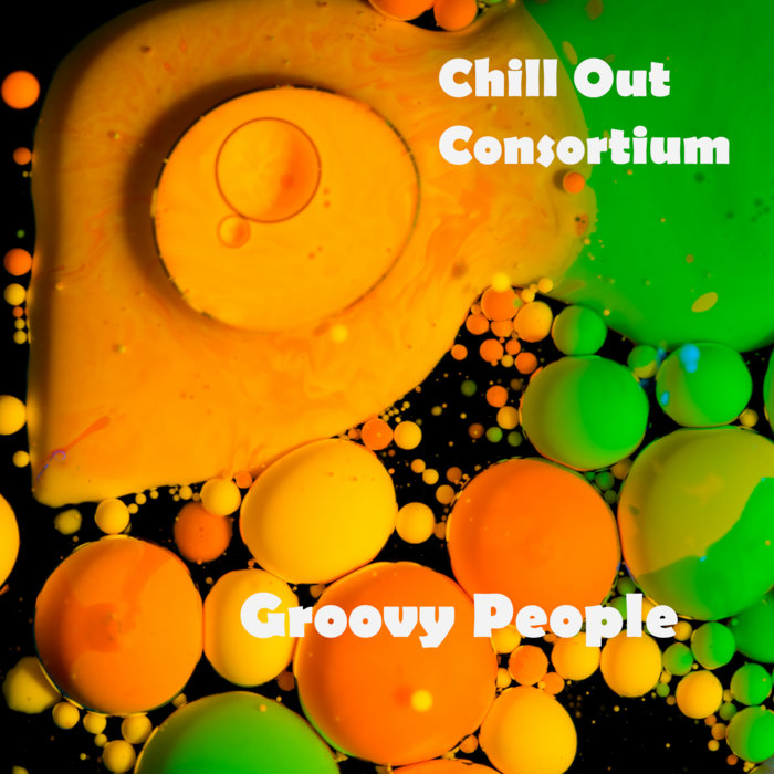 Groovy People | Chill Out Consortium