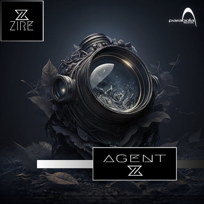 Agent Z | ZIRE (Parabola Music) | Parabola Music