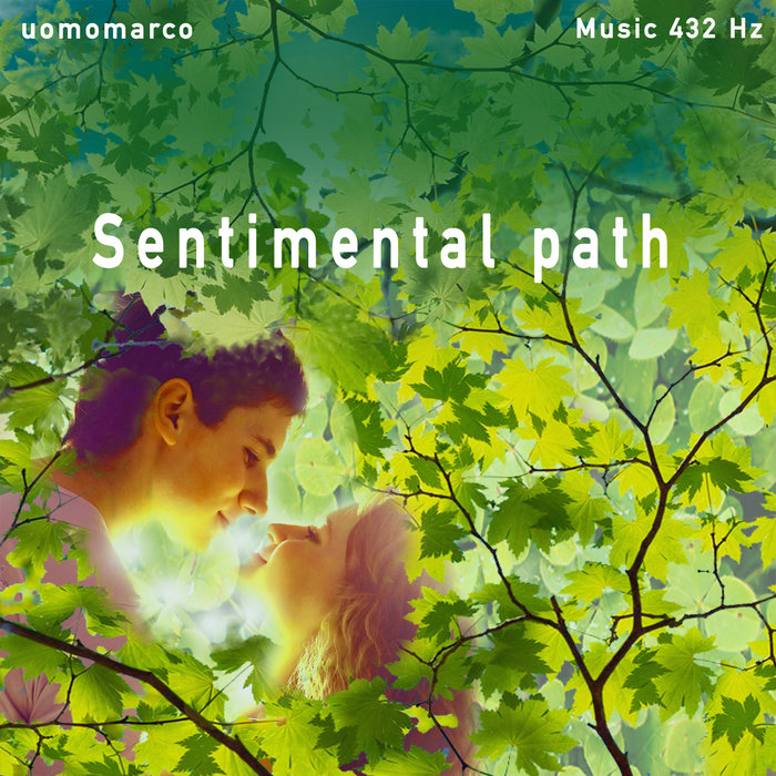 Sentimental path - ALBUM | uomomarco