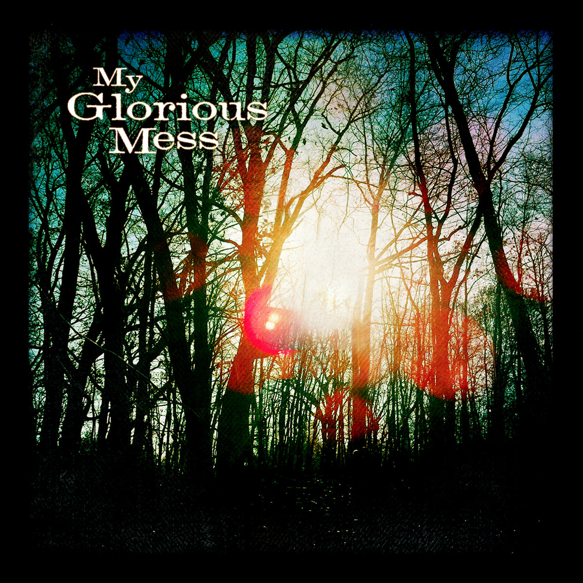 My Glorious Mess EP | My Glorious Mess