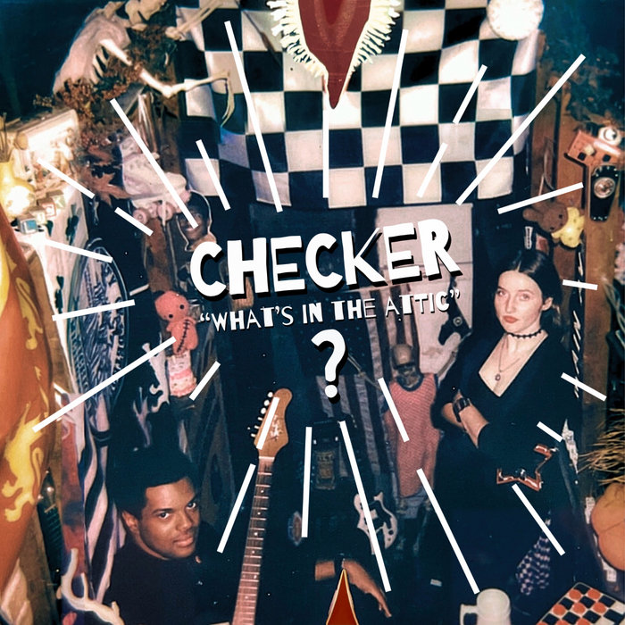 "What's In The Attic?" (EP) | CHECKER