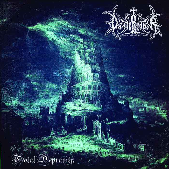 Total Depravity | Dawnbreaker