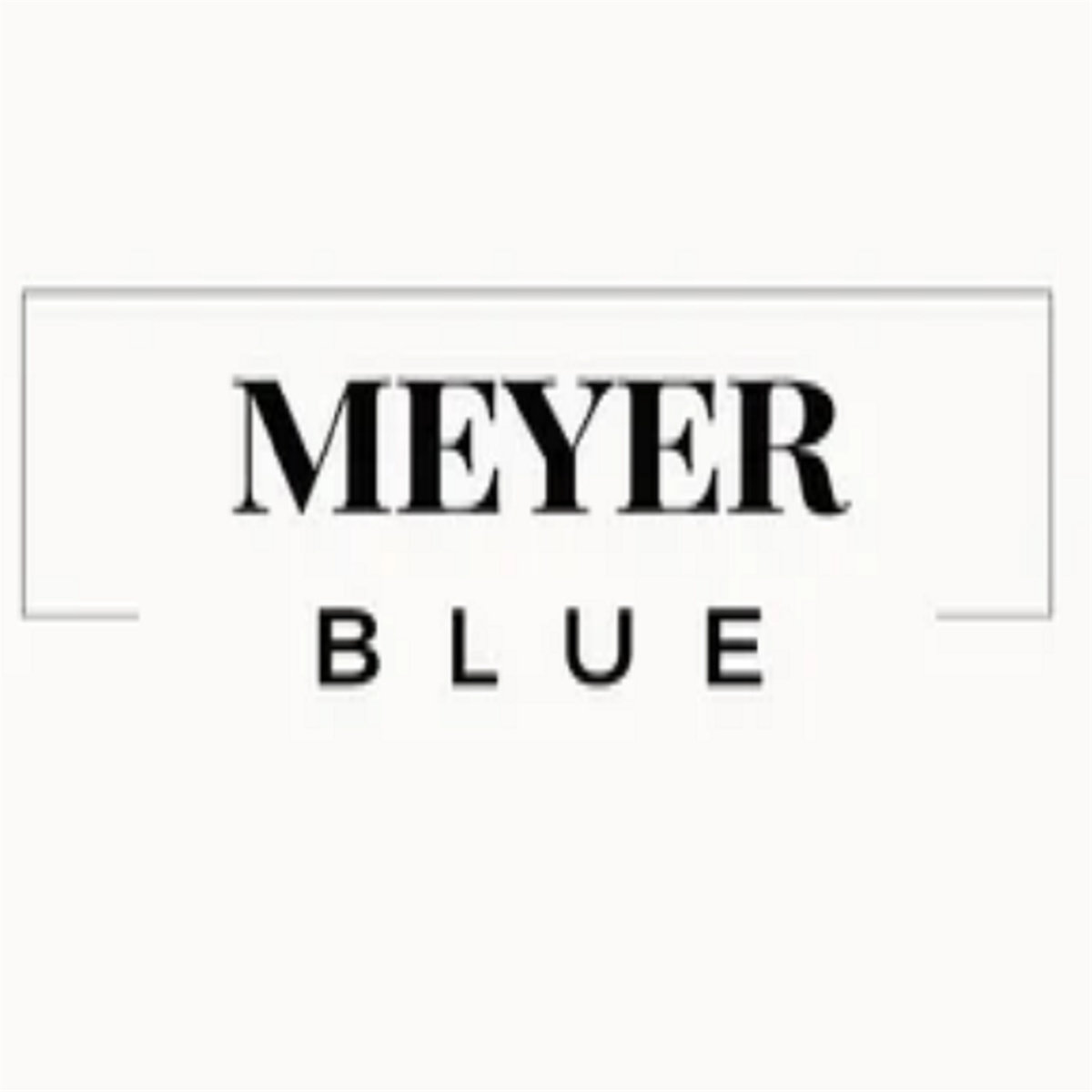 Meyer Blue | Meyer Blue