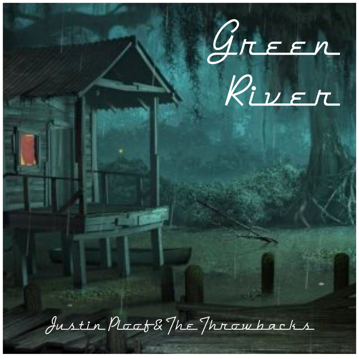 Green River | Justin Ploof & The Throwbacks