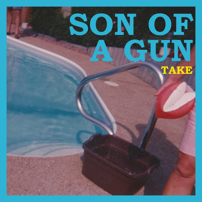Take | Son Of a Gun