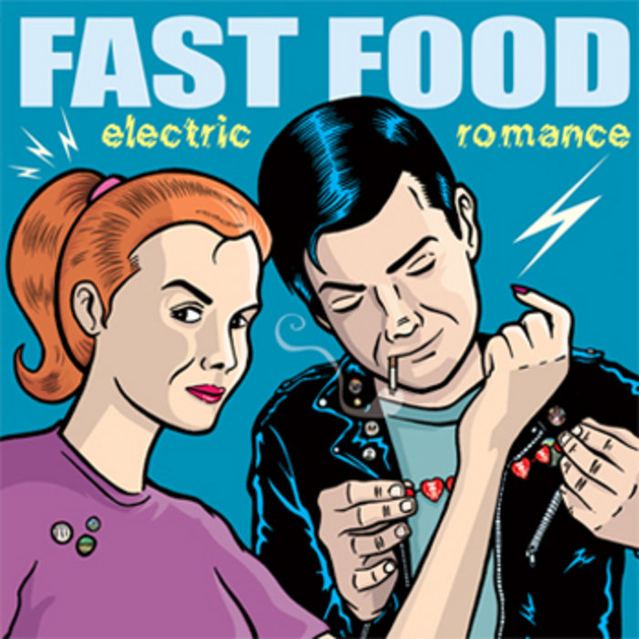 Electric Romance | Fast Food
